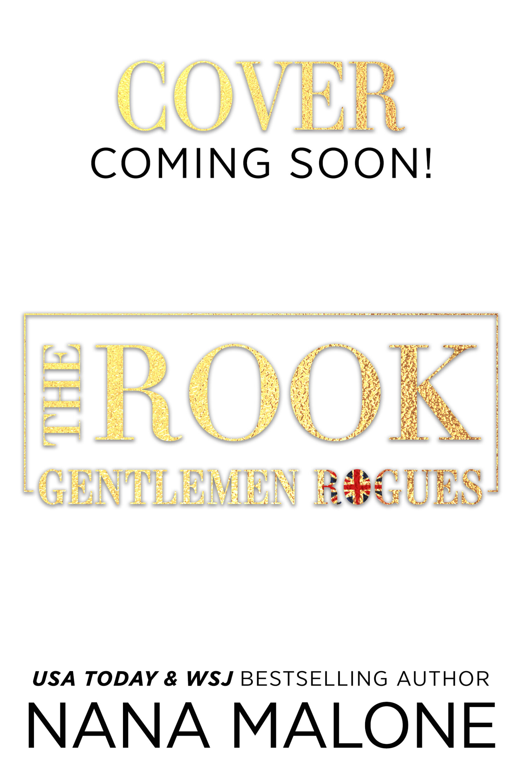 Coming Soon - Nana Malone Romance Author